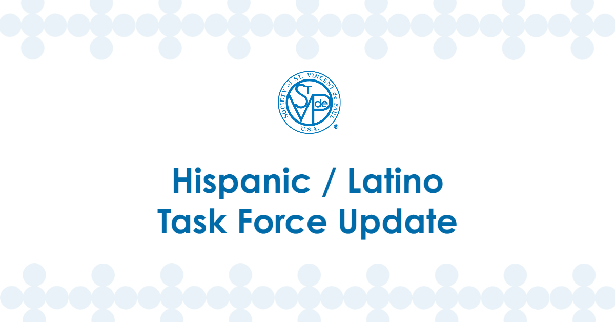 Hispanic & Latino Task Force Update – St. Vincent de Paul USA Member Site