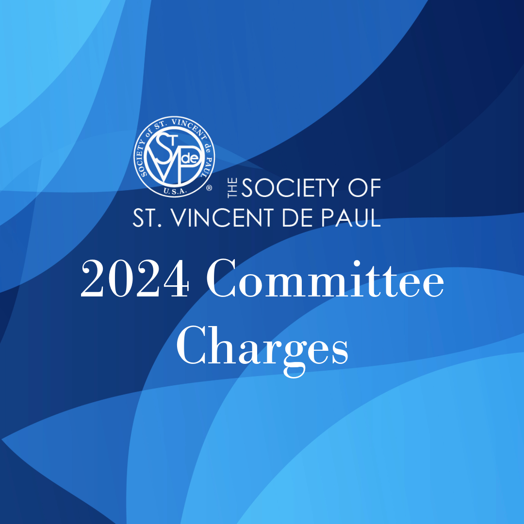 2024 Committee Charges – St. Vincent de Paul USA Member Site